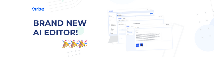 Virbe | New in Virbe: We're launching AI Editor that makes Virtual Beings much smarter
